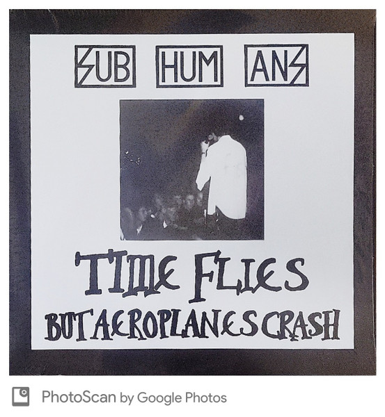 Subhumans – Time Flies + Rats (LP-New) – Vals halla Records