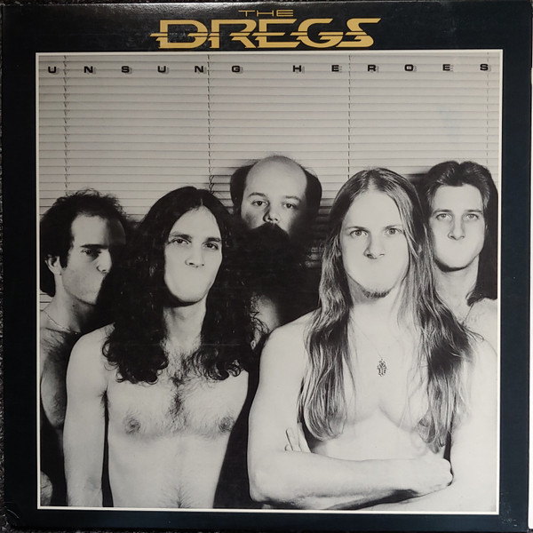 Dixie Dregs – Unsung Heroes (LP-Used) – Vals halla Records