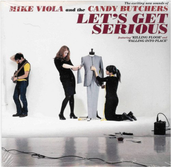 Candy Butchers – Let’s Get Serious (CD-Used) – Vals halla Records