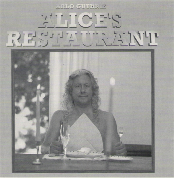 Arlo Guthrie – Alice’s Restaurant (CD-Used) – Vals halla Records