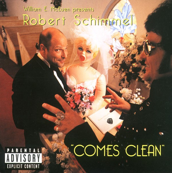 Robert Schimmel – “Comes Clean” (CD-Used) – Vals halla Records