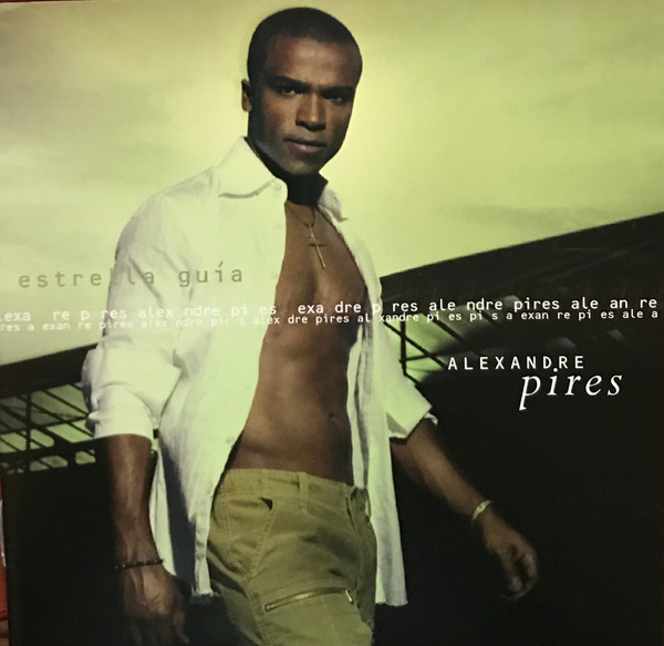 Alexandre Pires – Estrella Gu?a (CD-Used) – Vals halla Records