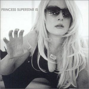 Princess Superstar – Princess Superstar Is (CD-Used) – Vals halla Records