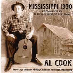 Al Cook – Mississippi 1930 – A Fictional Journey To The Land Where The ...