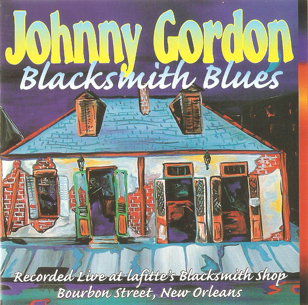 Johnny Gordon – Blacksmith Blues (CD-Used) – Vals halla Records