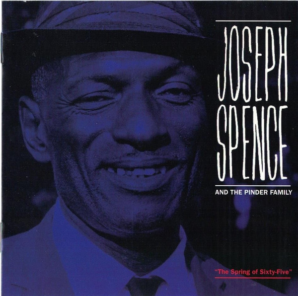 Joseph Spence & The Pinder Family – The Spring Of Sixty-Five (CD-Used ...