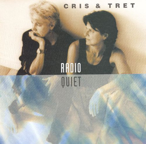 Cris Williamson & Tret Fure – Radio Quiet (CD-Used) – Vals halla Records