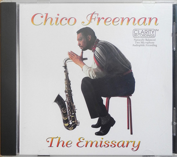Chico Freeman – The Emissary (CD-Used) – Vals halla Records