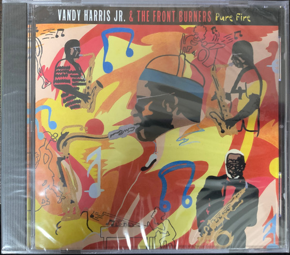 Vandy Harris Jr. & The Front Burners – Pure Fire (CD-Used) – Vals halla ...