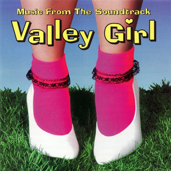 Various – Valley Girl (Music From The Soundtrack) (CD-Used) – Vals ...