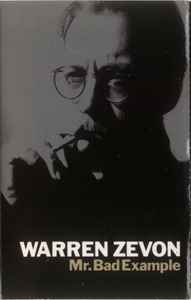 Warren Zevon – Mr. Bad Example (CS-Used) – Vals halla Records