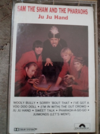 Sam The Sham & The Pharaohs – Ju Ju Hand (CS-Used) – Vals halla Records