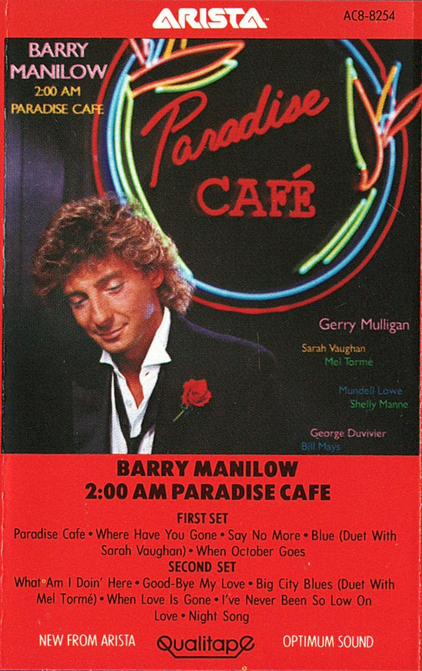 Barry Manilow – 2:00 AM Paradise Cafe (CS-Used) – Vals halla Records