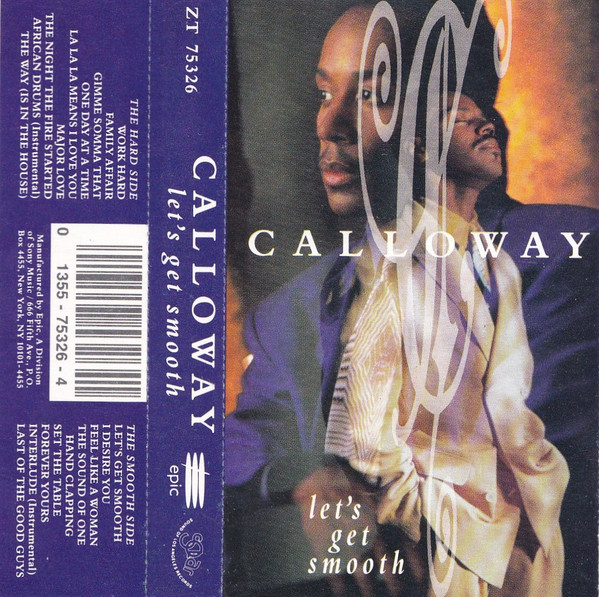 Calloway – Let’s Get Smooth (CS-Used) – Vals halla Records