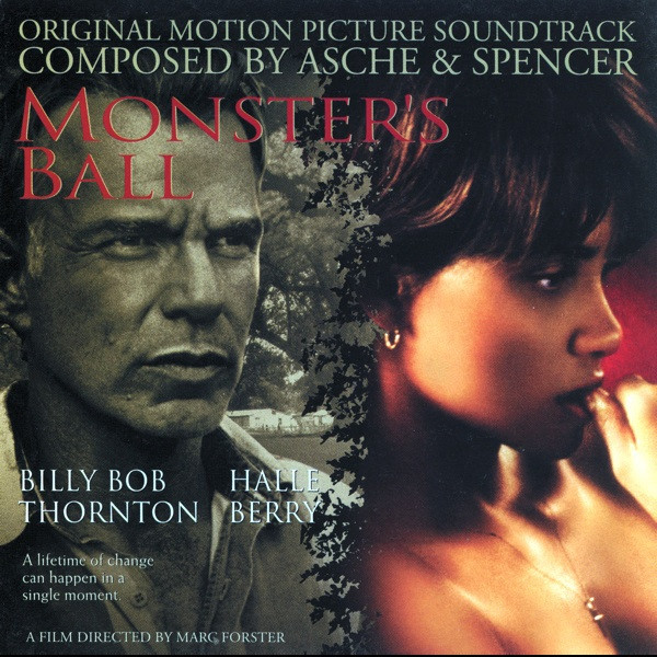 Asche & Spencer – Monster’s Ball (Original Motion Picture Soundtrack ...