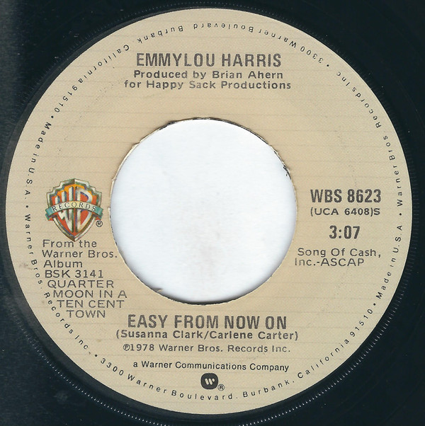 Emmylou Harris – Easy From Now On / You’re Supposed To Be Feeling Good ...