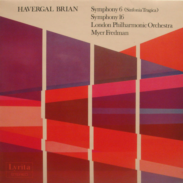Havergal Brian . London Philharmonic Orchestra, Myer Fredman – Symphony ...