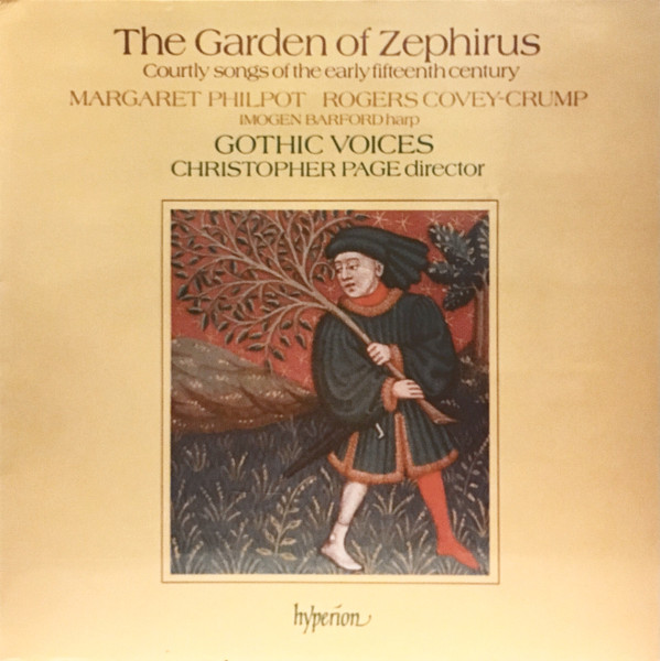 Various – The Garden Of Zephirus (Courtly Songs Of The Early Fifteenth ...