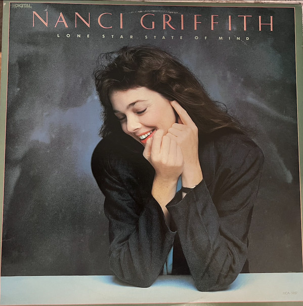 Nanci Griffith – Lone Star State Of Mind (LP-Used) – Vals halla Records