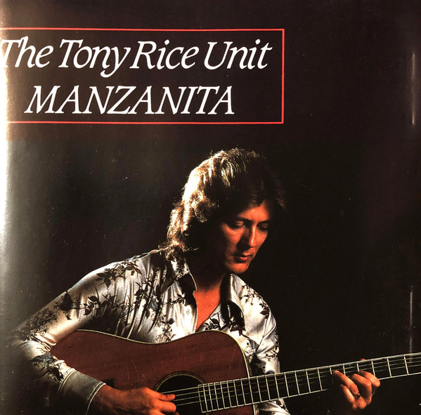The Tony Rice Unit – Manzanita (CD-Used) – Vals halla Records