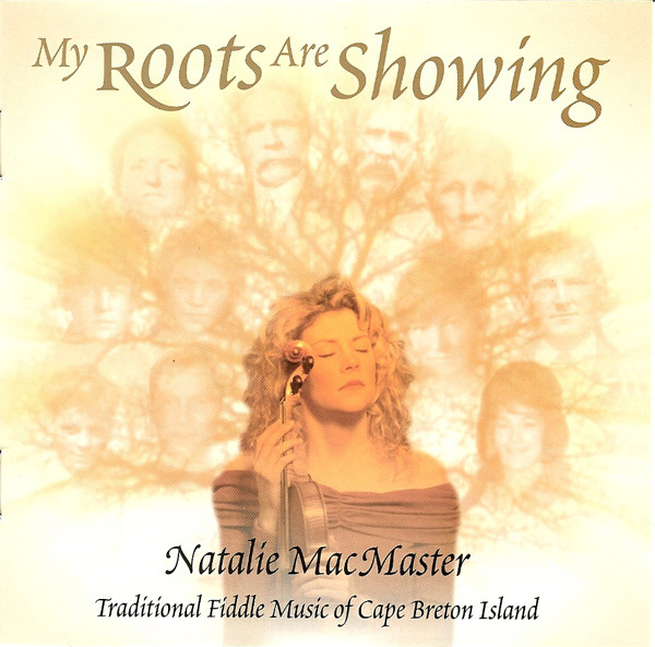 Natalie MacMaster – My Roots Are Showing (CD-Used) – Vals halla Records