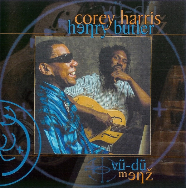 Corey Harris & Henry Butler – Vu-Du Menz (CD-Used) – Vals halla Records