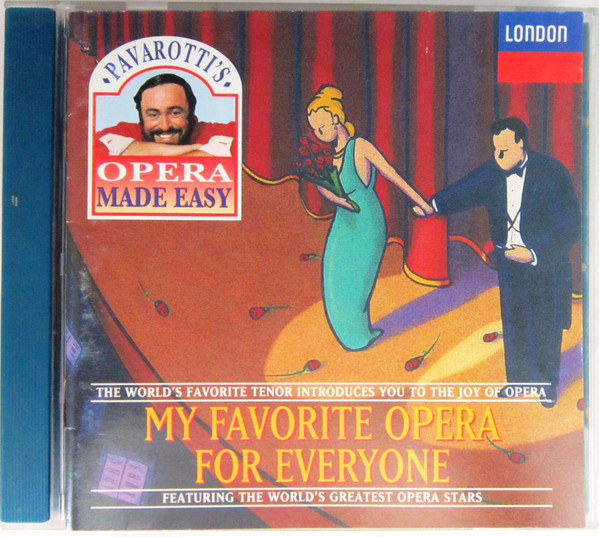 Luciano Pavarotti – My Favorite Opera For Everyone (CD-Used) – Vals ...
