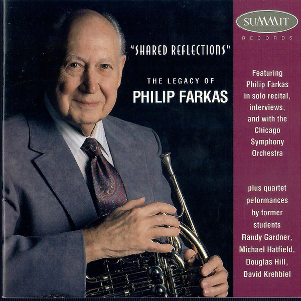 Farkas – “Shared Reflections” – The Legacy Of Philip Farkas (CD-Used) – Vals halla Records