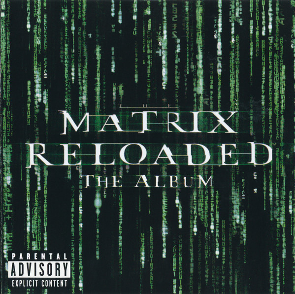 Various – The Matrix Reloaded: The Album (CD-Used) – Vals halla Records
