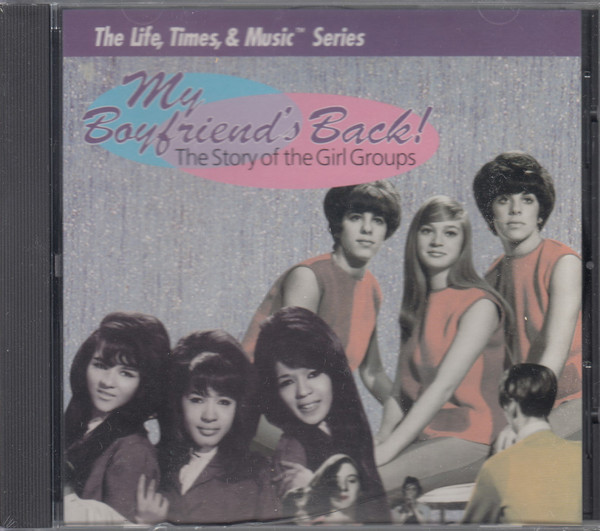 Various – My Boyfriend’s Back! The Story Of The Girl Groups (CD-Used ...