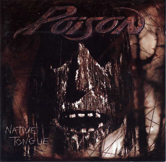Poison – Native Tongue (CD-Used) – Vals halla Records